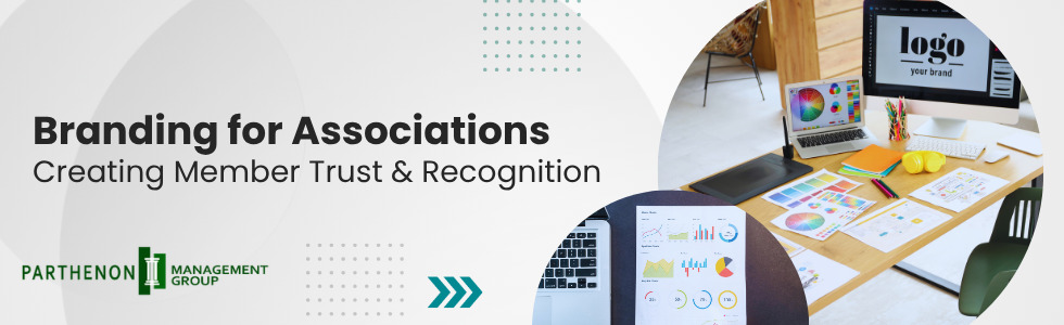 Branding for Associations: Creating Member Trust & Recognition ...